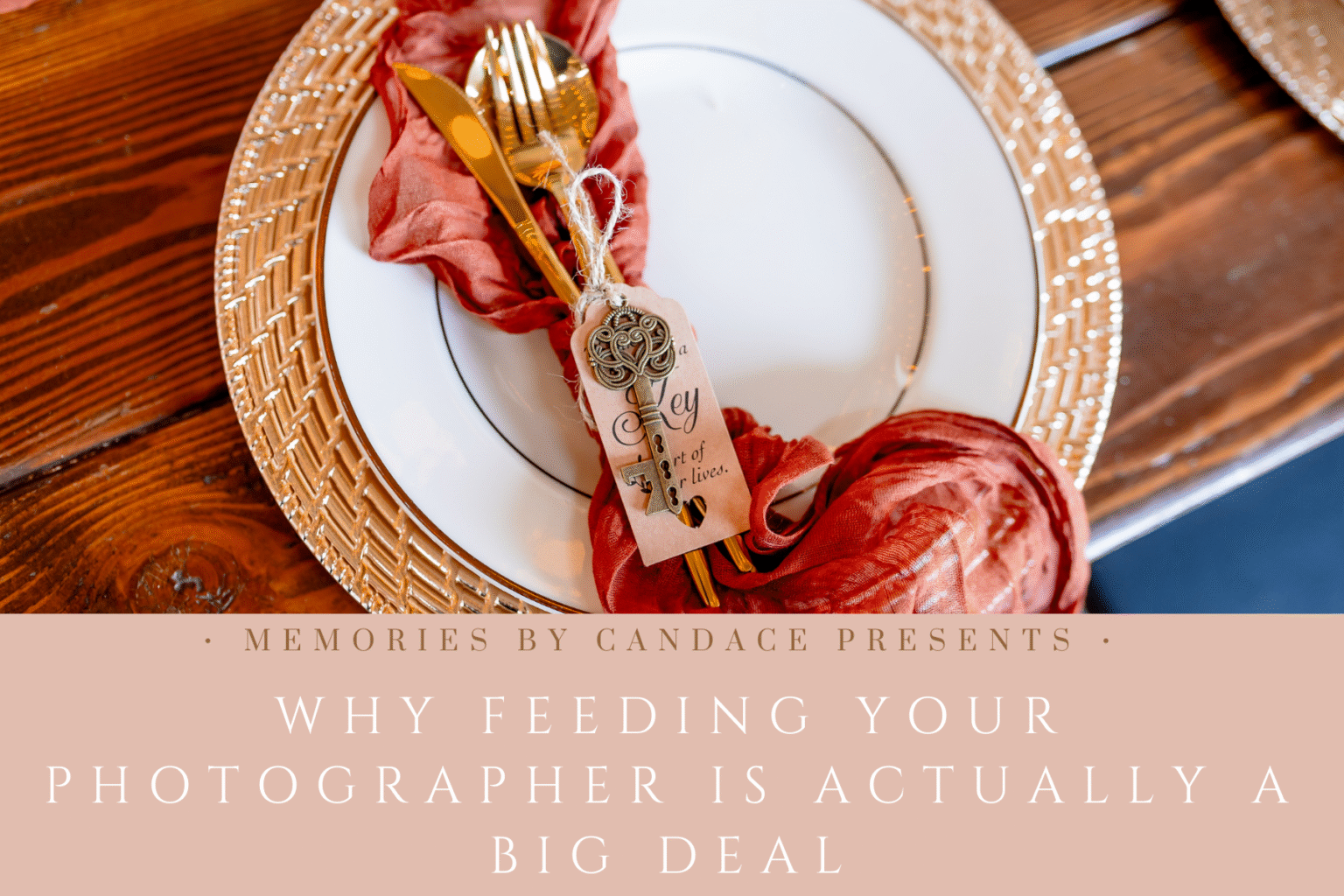 From a Phoenix Wedding Photographer: Why Feeding Your Photographer is ...